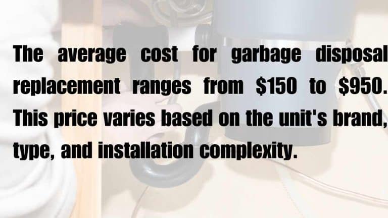 The Ultimate Guide to Garbage Disposal Replacement Cost - House Cleanify