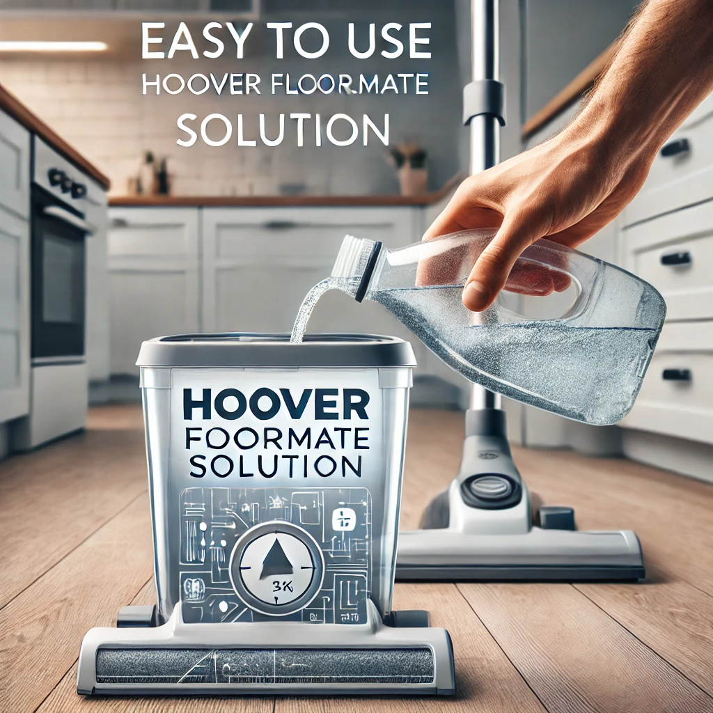 Hoover Floormate Solution: Enhance Your Floor Cleaning - House Cleanify